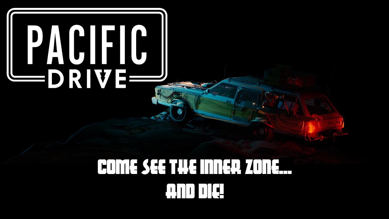Pacific Drive - Come See the Inner Zone... AND DIE! - YouTube