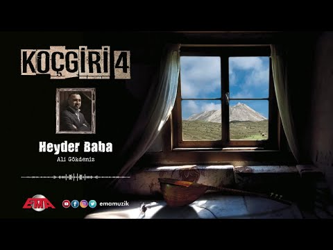 Ali GÖKDENİZ- Hêydêr Baba (Haydar Baba) - (KOÇGİRİ 4 / 2024)