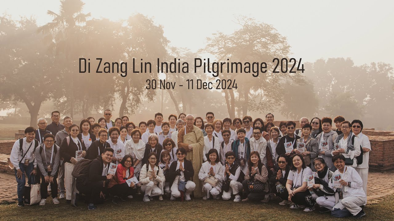Di Zang Lin India Pilgrimage 2024 - YouTube