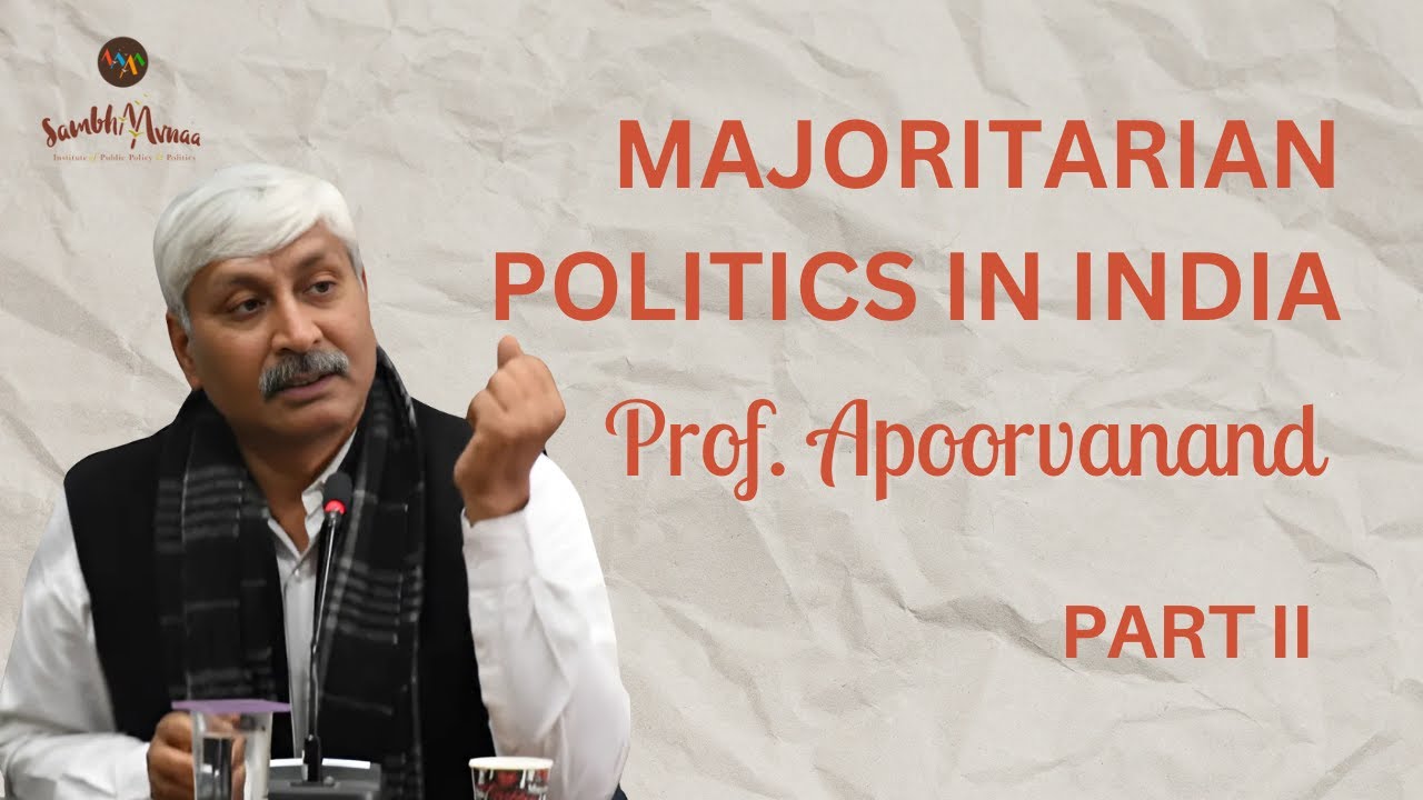 Majoritarian Politics in India: Part 2 - YouTube