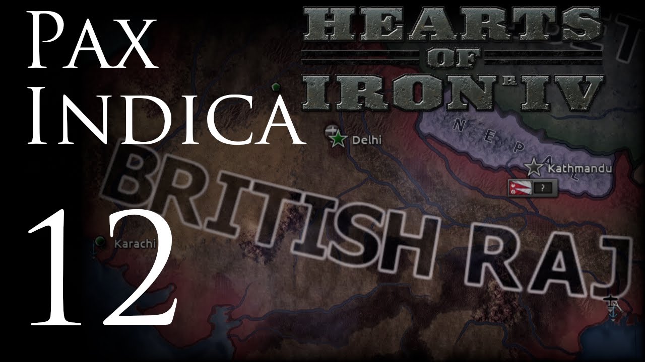 Hearts of Iron IV | Pax Indica | Episode 12 - YouTube