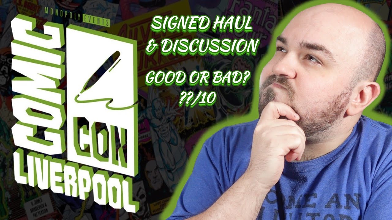 Comic Con Liverpool November 2024 Signed Haul and Discussion!! - YouTube