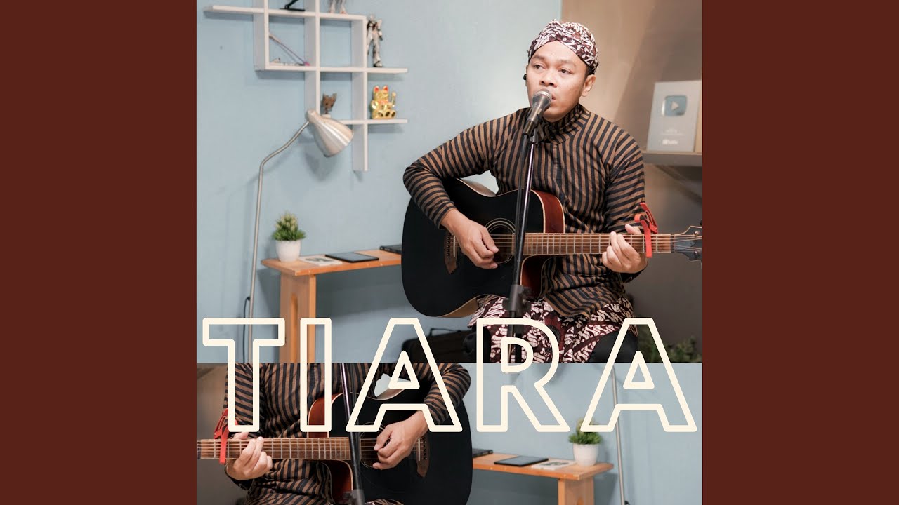 Tiara - YouTube
