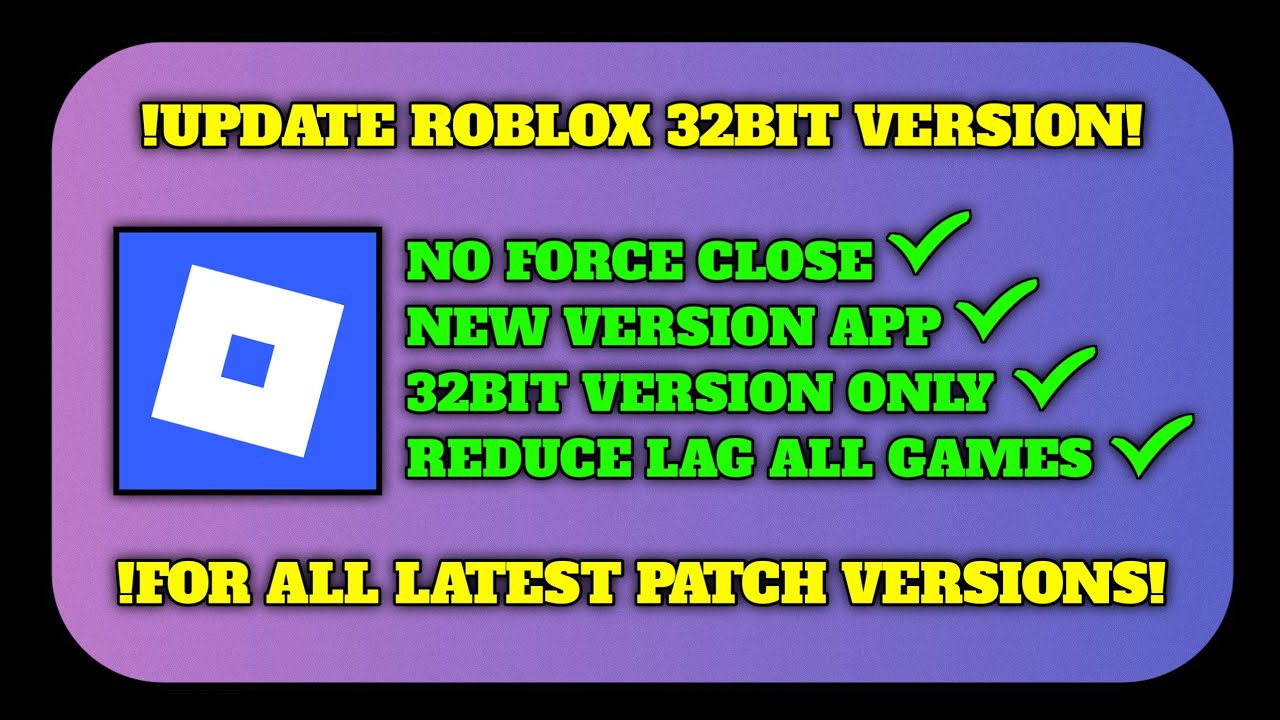 ROBLOX MOBILE 32BIT LATEST VERSION! | NEW APP UPDATE - YouTube