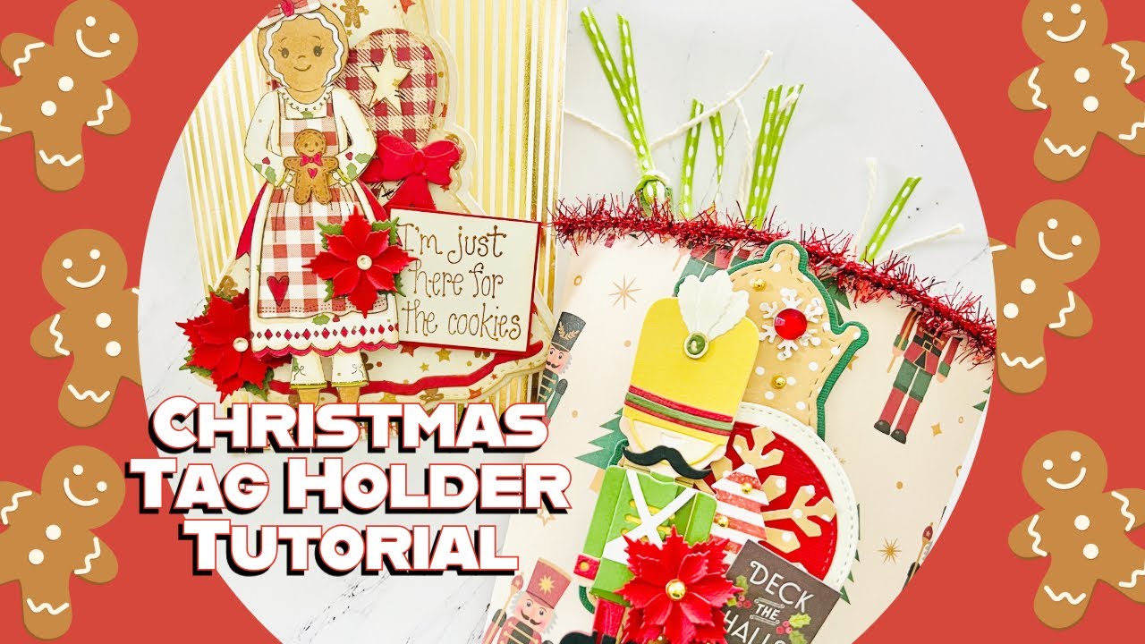 Christmas Tag Holder (Tutorial) featuring @ScrapDiva29 Tags - YouTube