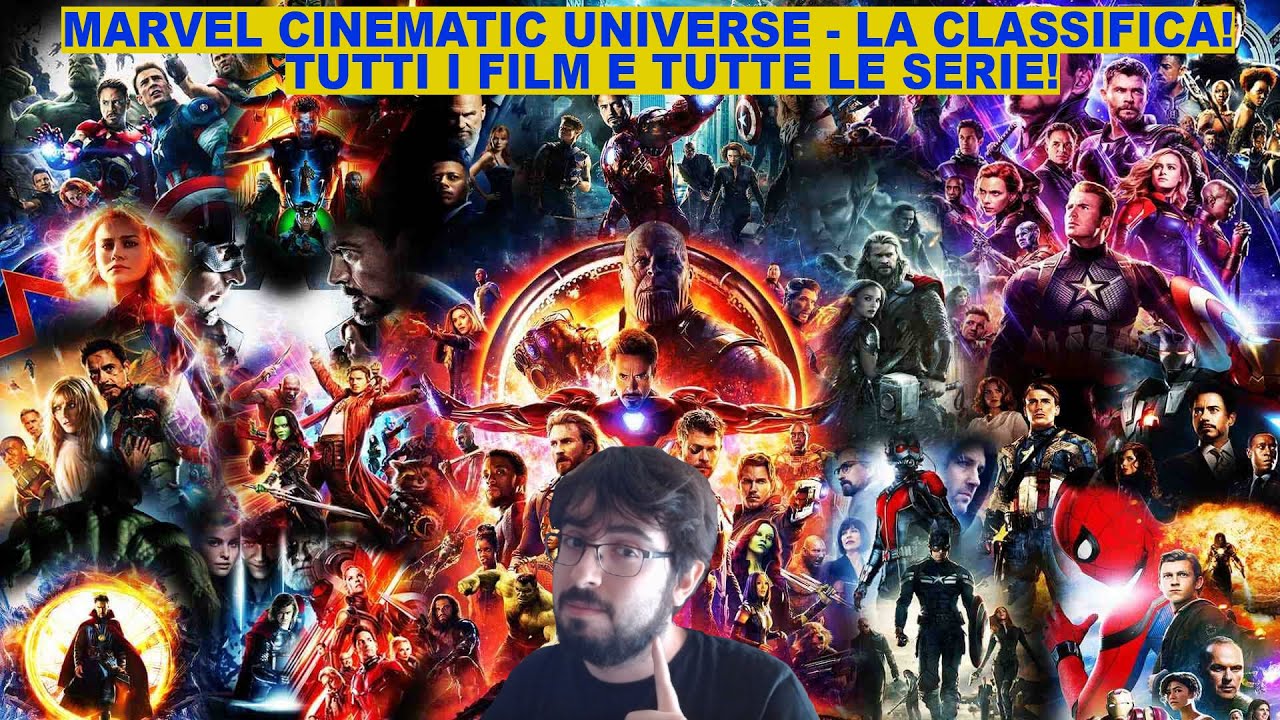 MARVEL CINEMATIC UNIVERSE - LA CLASSIFICA! | Tutti i film e le serie ...