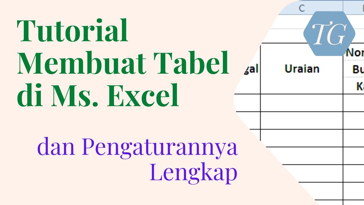 Tutorial Tabel Ms Excel , Cara Membuat dan Pengaturannya - YouTube