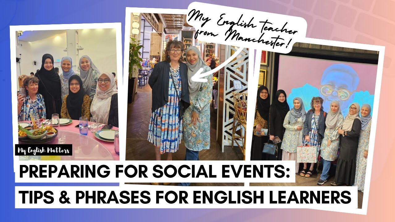 Preparing for Social Events: Tips & Phrases for English Learners - YouTube
