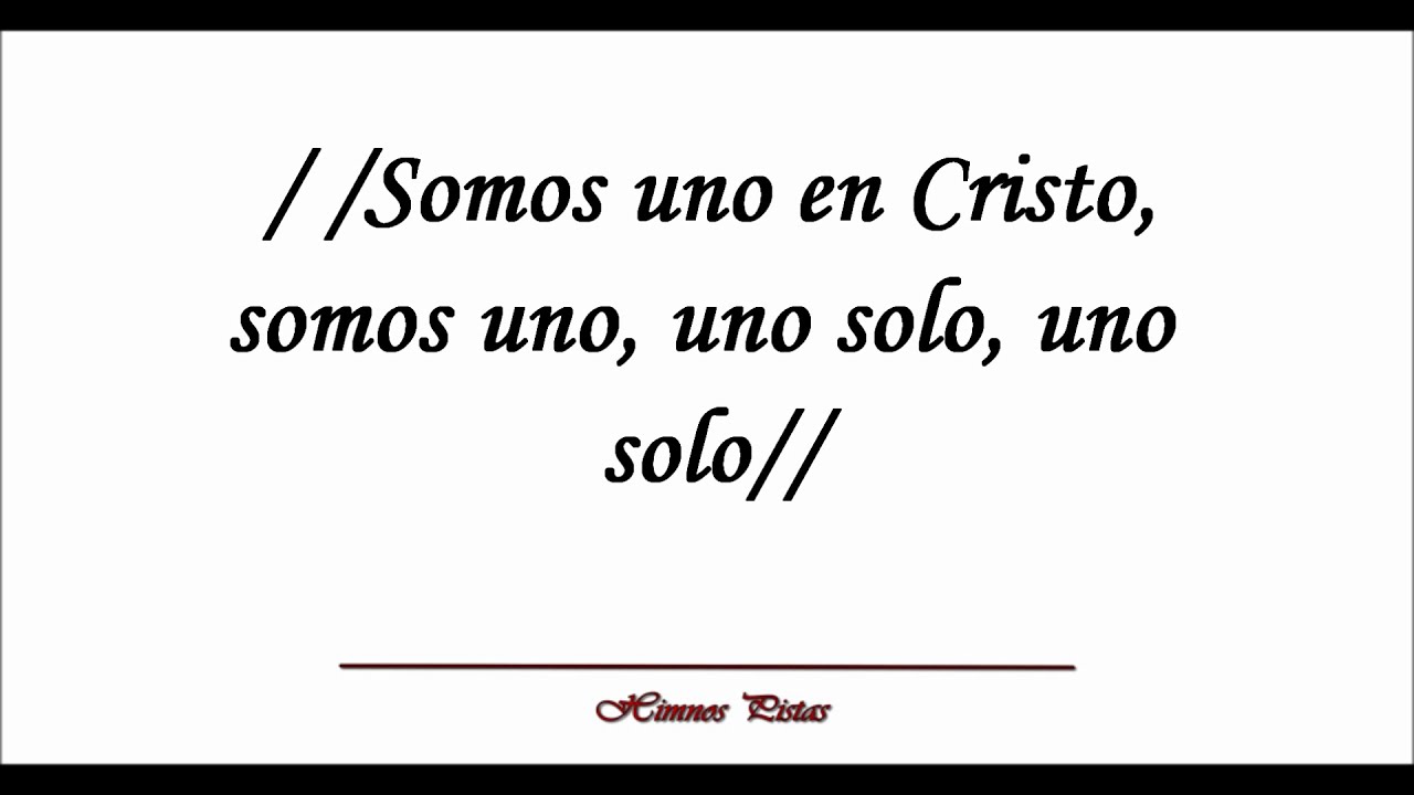 Himnos Pistas - Somos uno en Cristo - YouTube