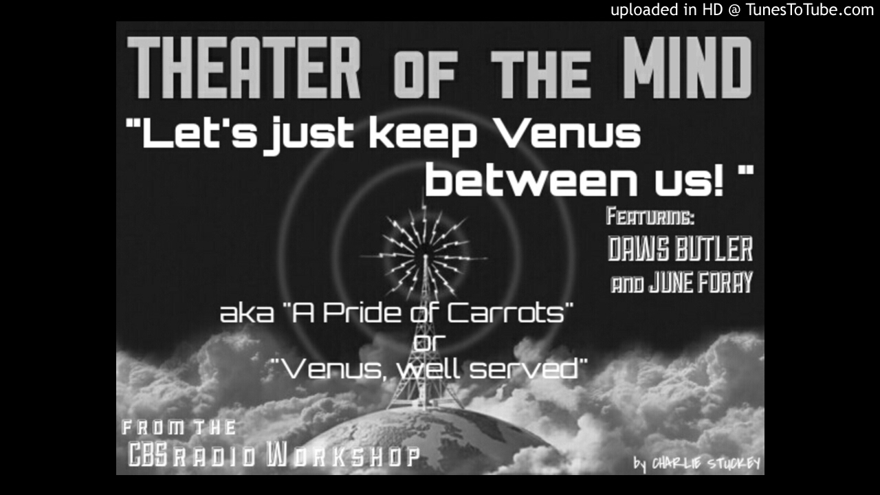 "Venus Between Us" DAWS BUTLER [remastered] Sci-fi from "The Theater of ...