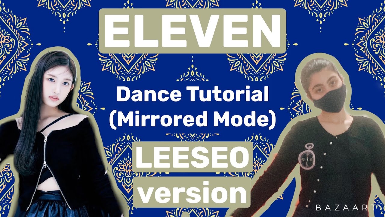 IVE Eleven- Dance Tutorial (LEESEO version) - YouTube