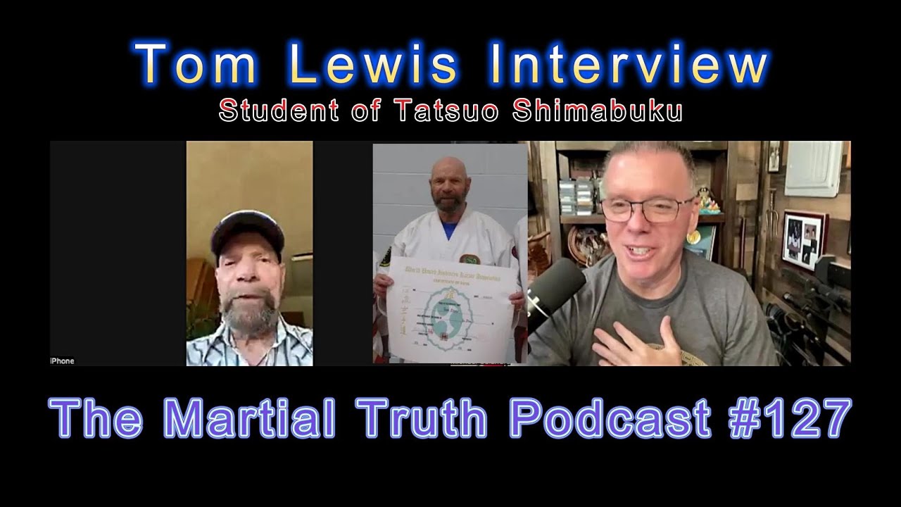 "Tom Lewis Interview" Student of Tatsuo Shimabuku The Martial Truth ...