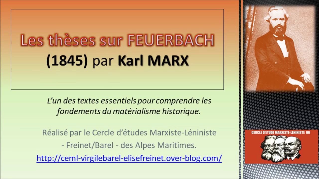 Les thèses sur FEUERBACH - 1845 - Karl MARX - YouTube