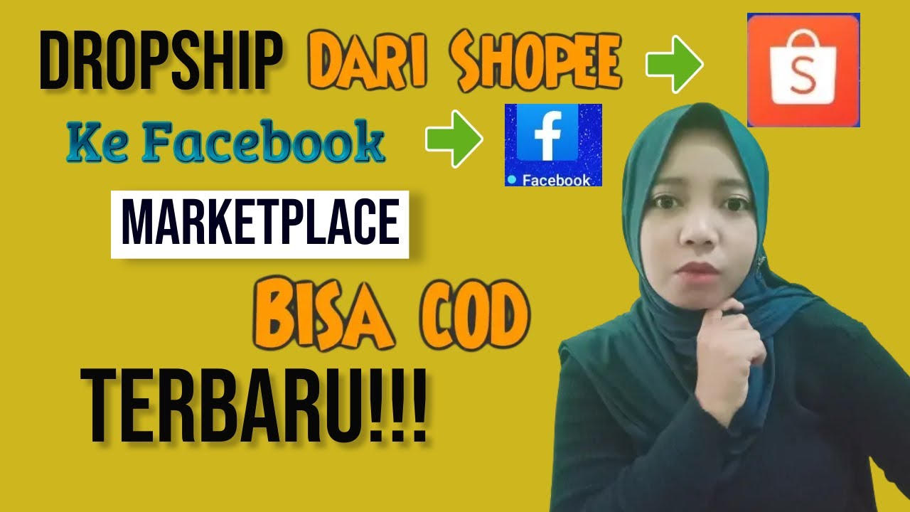 DROPSHIP DARI SHOPEE KE MARKETPLACE FB BISA COD TERBARU PALING MUDAH | DROPSHIPER SHOPEE PEMULA ...