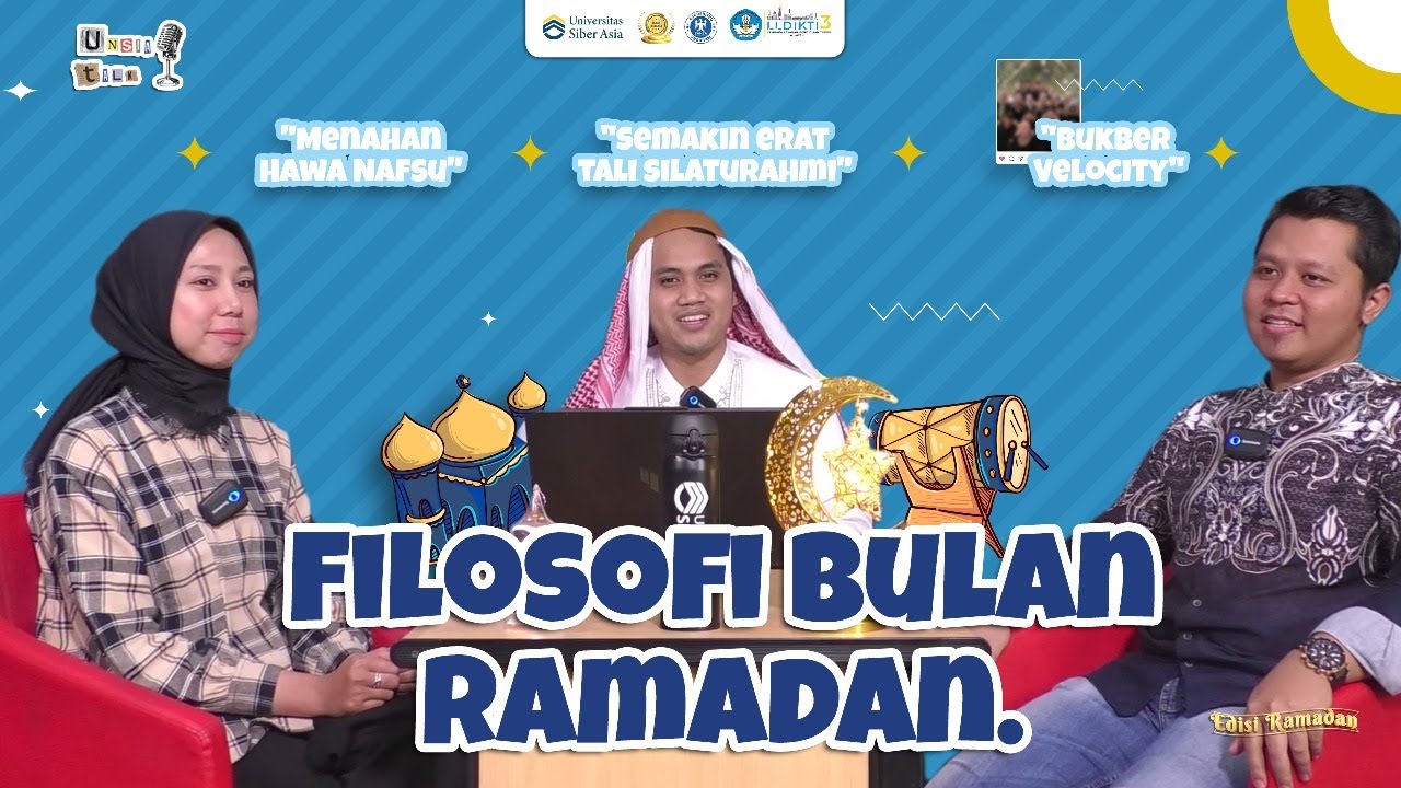 Filosofi Bulan Ramadan | UNSIA TALK|eps#3 #ramadan2025 - YouTube