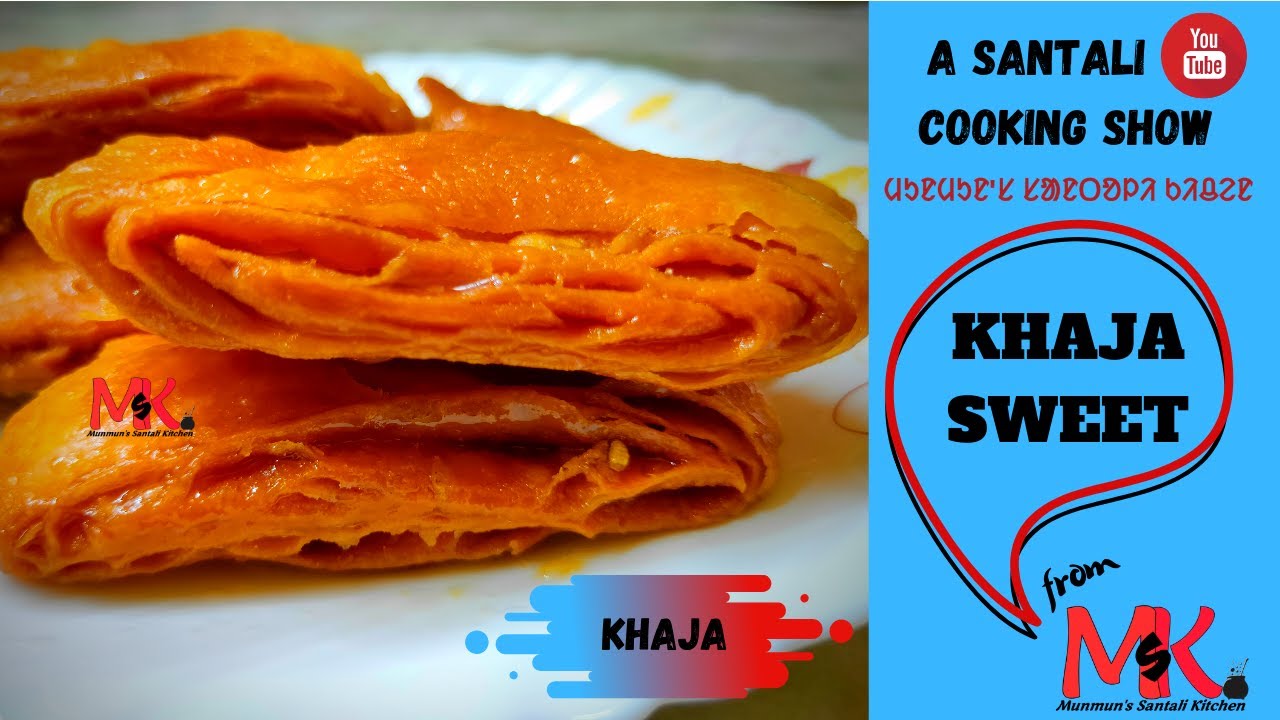 Santali Kitchen's Recipe KHAJA SWEET || KHAJA recipe in santali ...