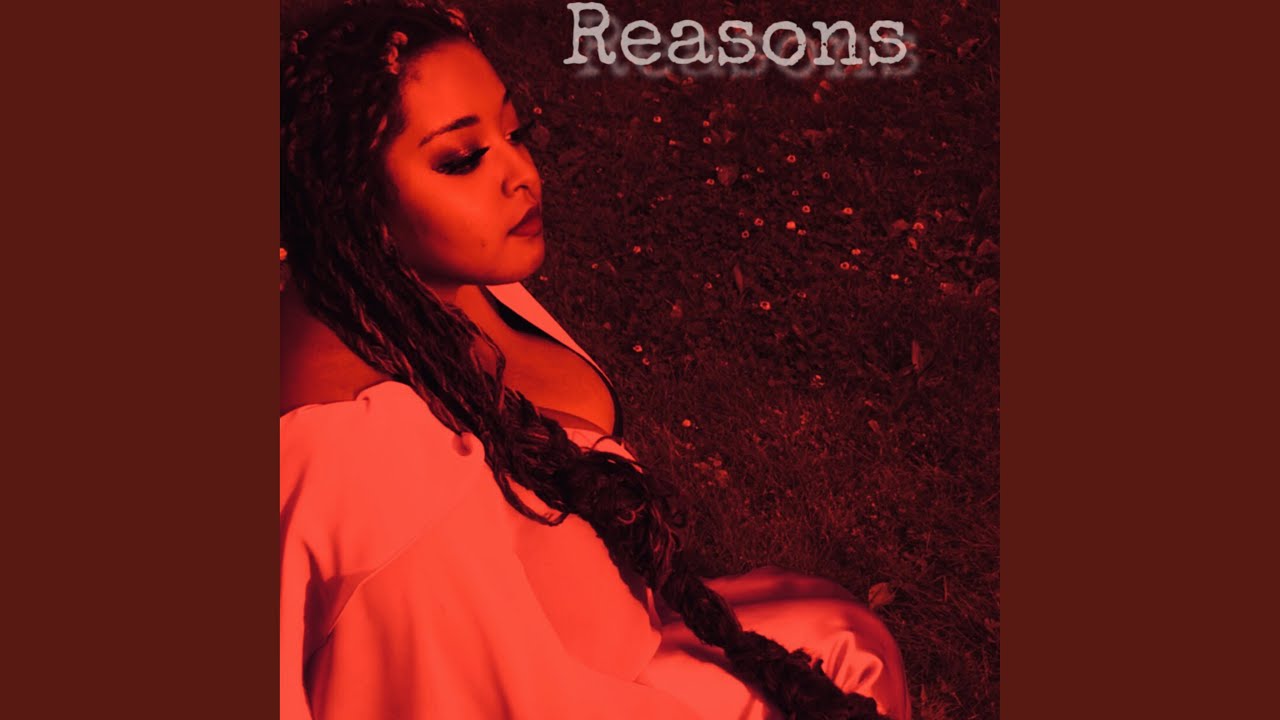 Reasons - YouTube