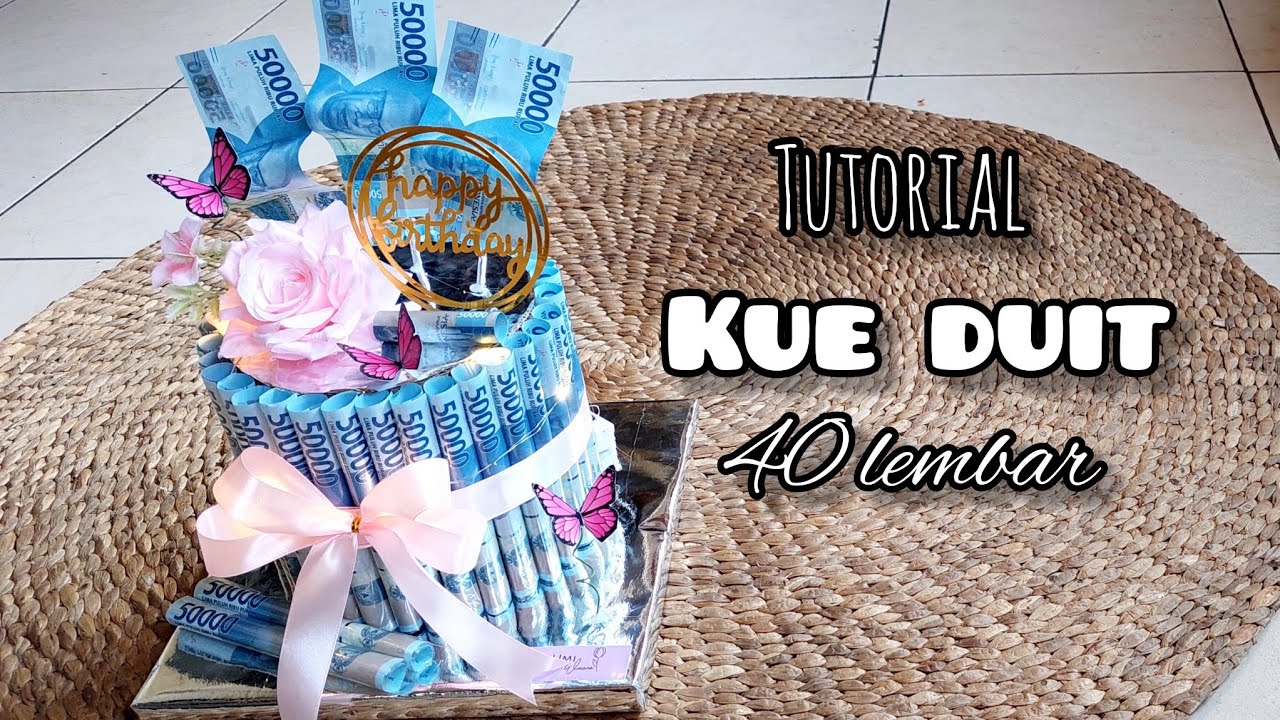 Tutorial kue duit 40 lembar | money cake simple - YouTube