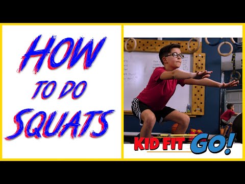 How to do Squats - Fitness for kids, by kids! Kid Fit GO!