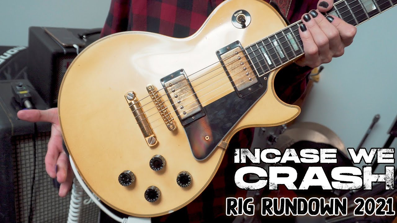 Incase We Crash | Guitar Rig Rundown (2021) - YouTube