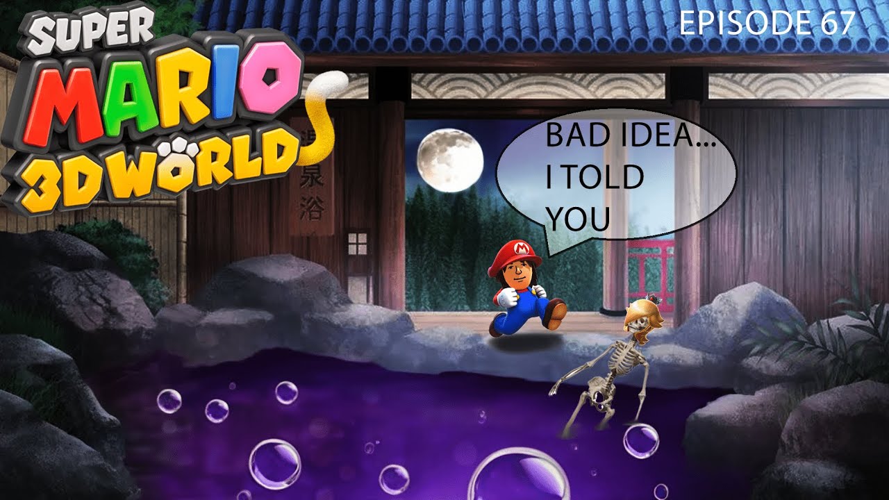 Super Mario 3D World with Luna: Episode 67 Acid bath in the night 💀🌃 ...
