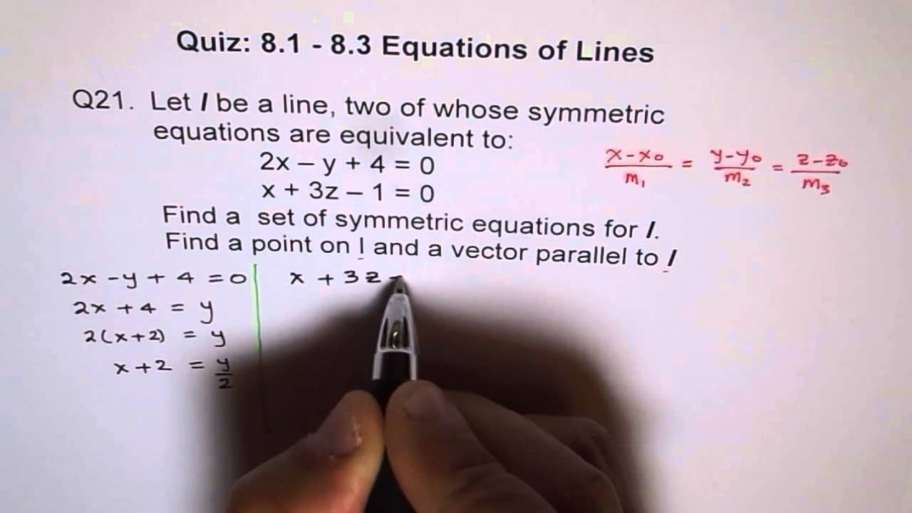 Split Symmetric Equation of Line from Equivalent Equations Q21 ...