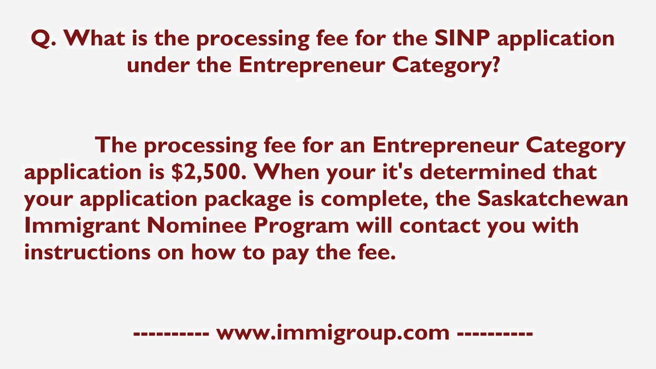 What Is The Processing Fee For The SINP Application Under The What Is The Processing Fee For The SINP Application Under The