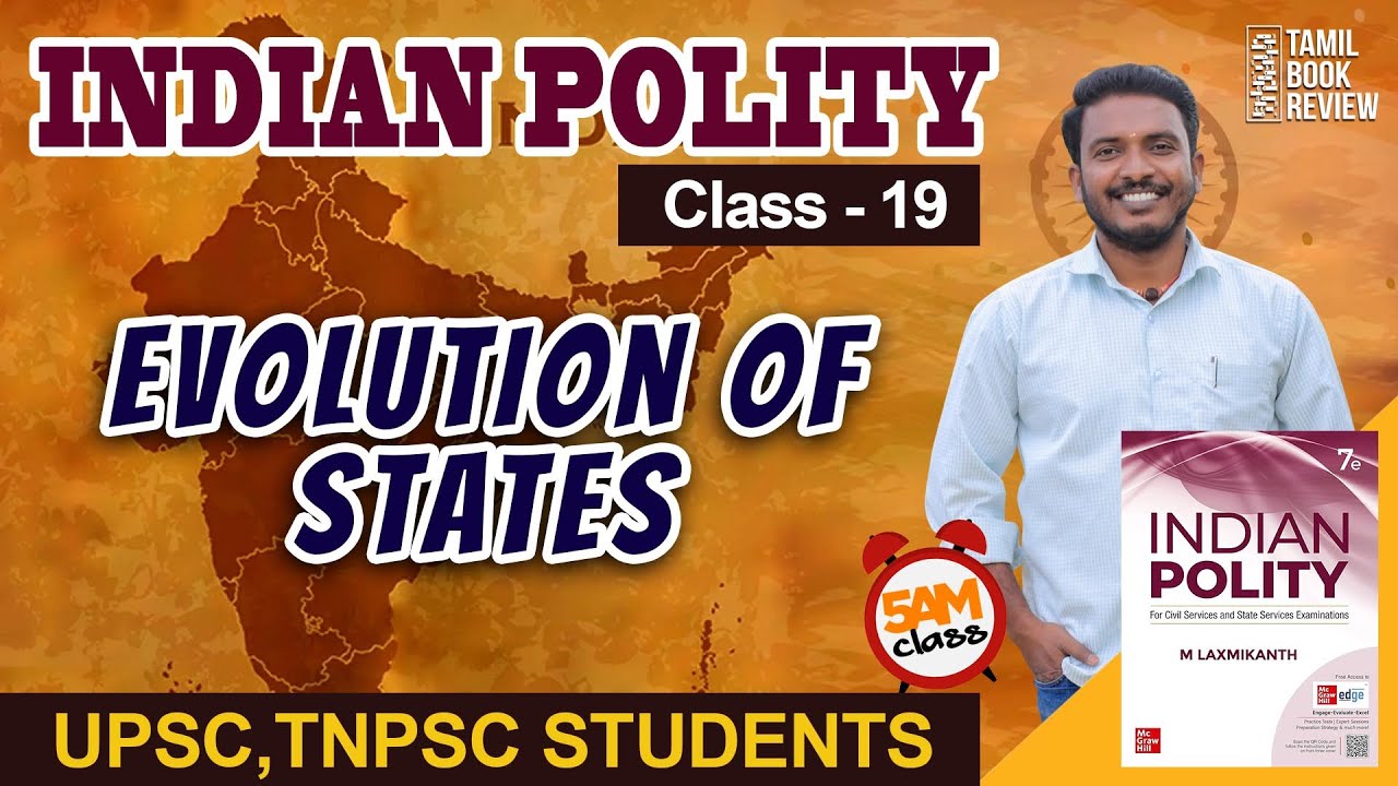 Evolution of States | Class 19 | Indian Polity Tamil | M.Laxmikanth ...