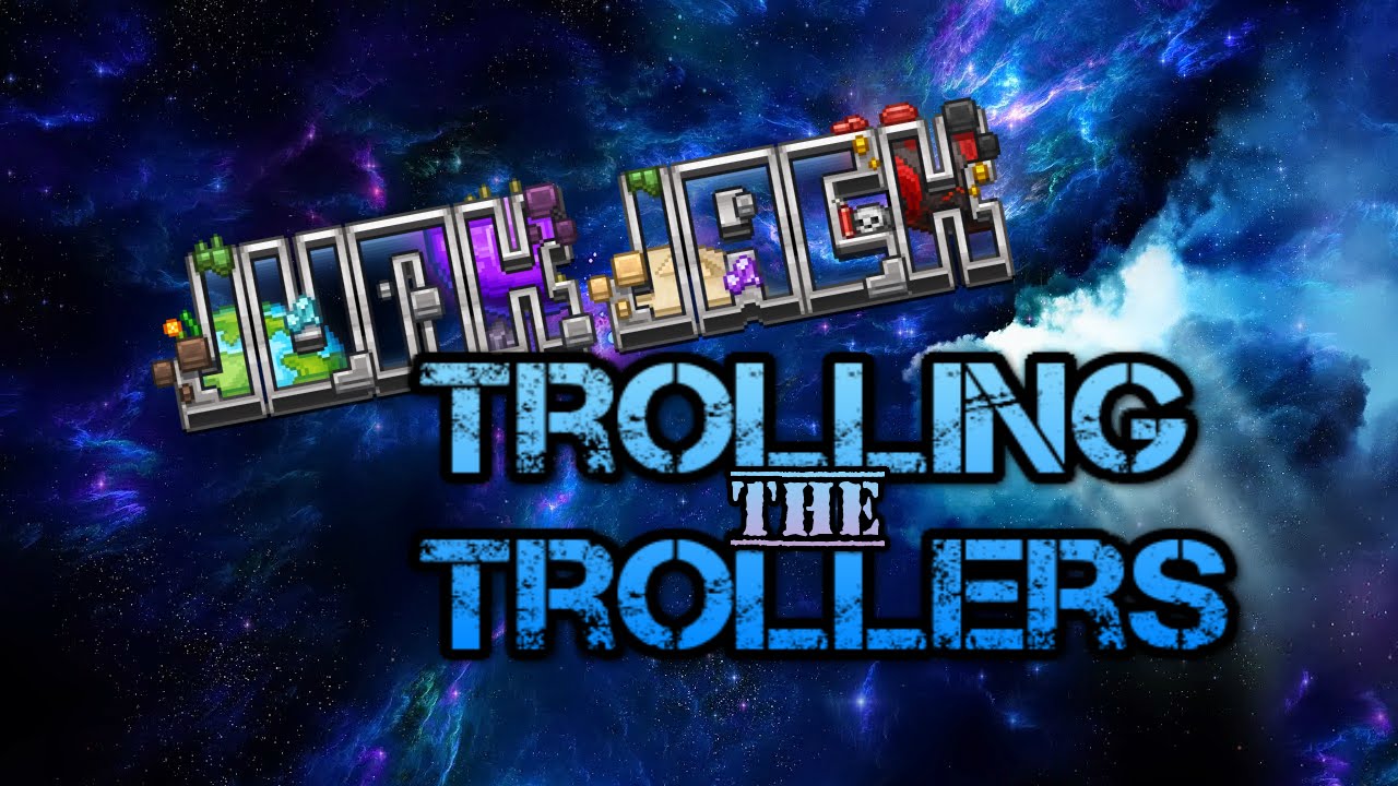 JUNK JACK X ULTIMATE LAUGHS: TROLLING THE TROLLERS EP. 2 - YouTube