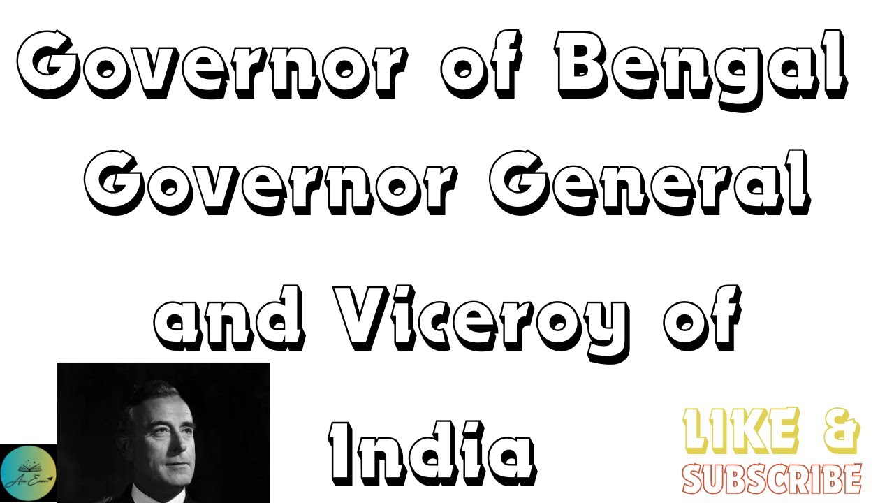 GOVERNOR OF BENGAL•GOVERNOR GENERAL OF INDIA•VICEROY OF INDIA # ...