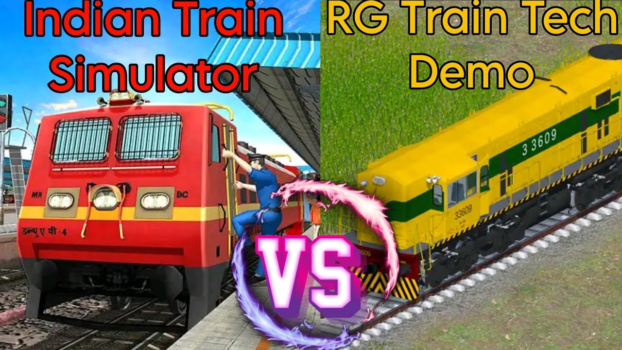 Railway GameZ - | RG Train Tech Demo V/S Indian Train Simulator | Top ...