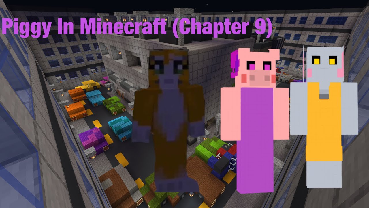 Piggy In Minecraft (Chapter 9) - YouTube