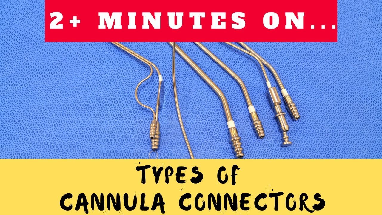 What Are the 3 Cannula Connector Types? Just Give Me 2 Minutes - YouTube