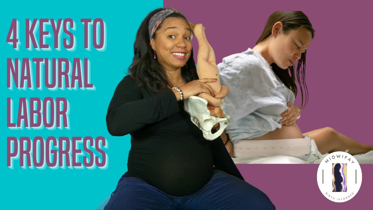 4 Keys to Natural Labor Progress - YouTube