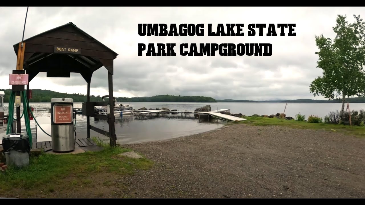 Umbagog Lake State park campground and boat docks - YouTube