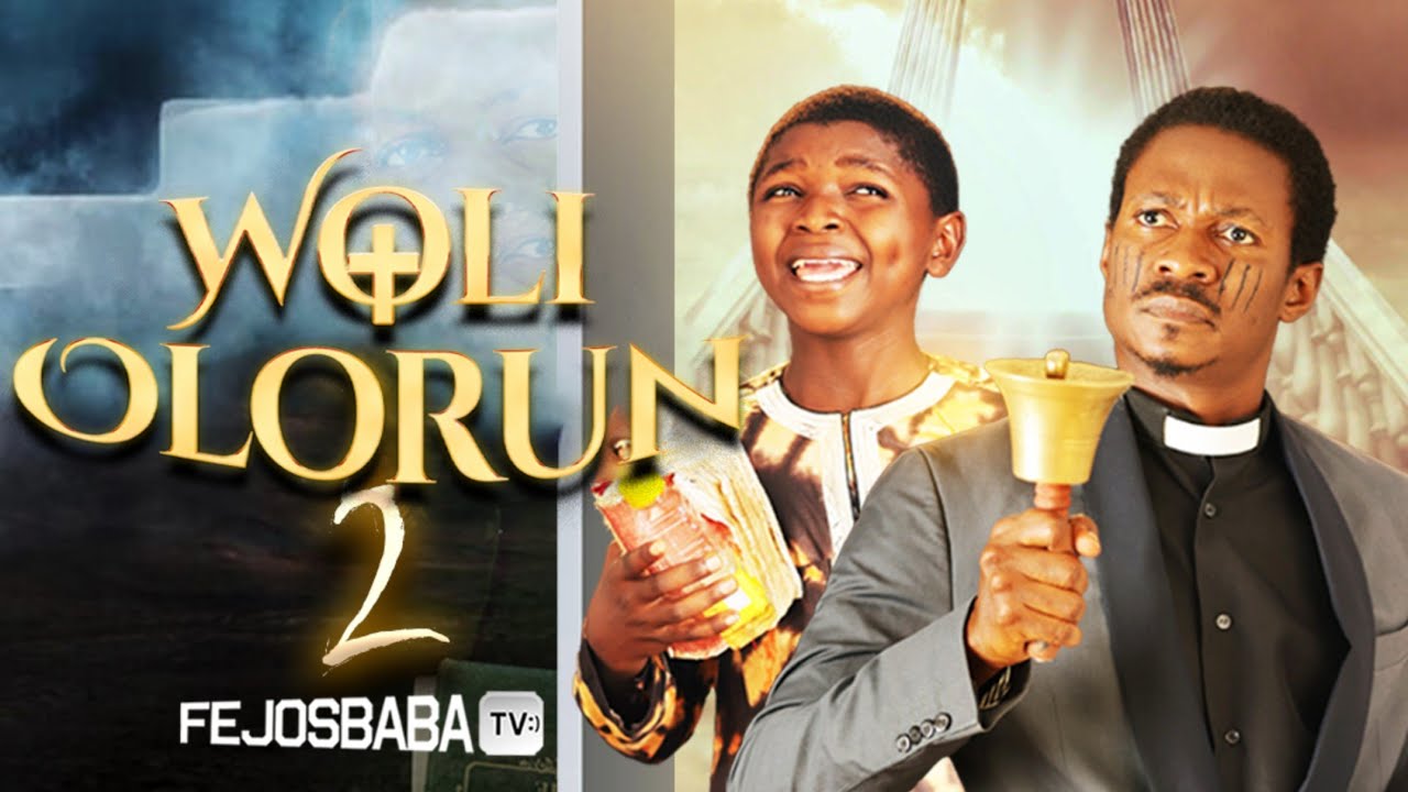 WOLI OLORUN PART 2 (GOD'S PROPHET) || Written & Directed by Femi ...