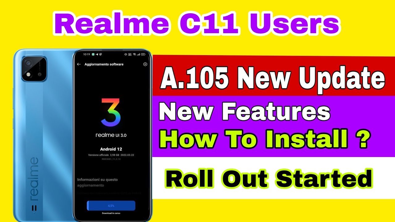 Realme C11 New Update A.105 | Android 12 Based Realme UI 3.0 Updates ...