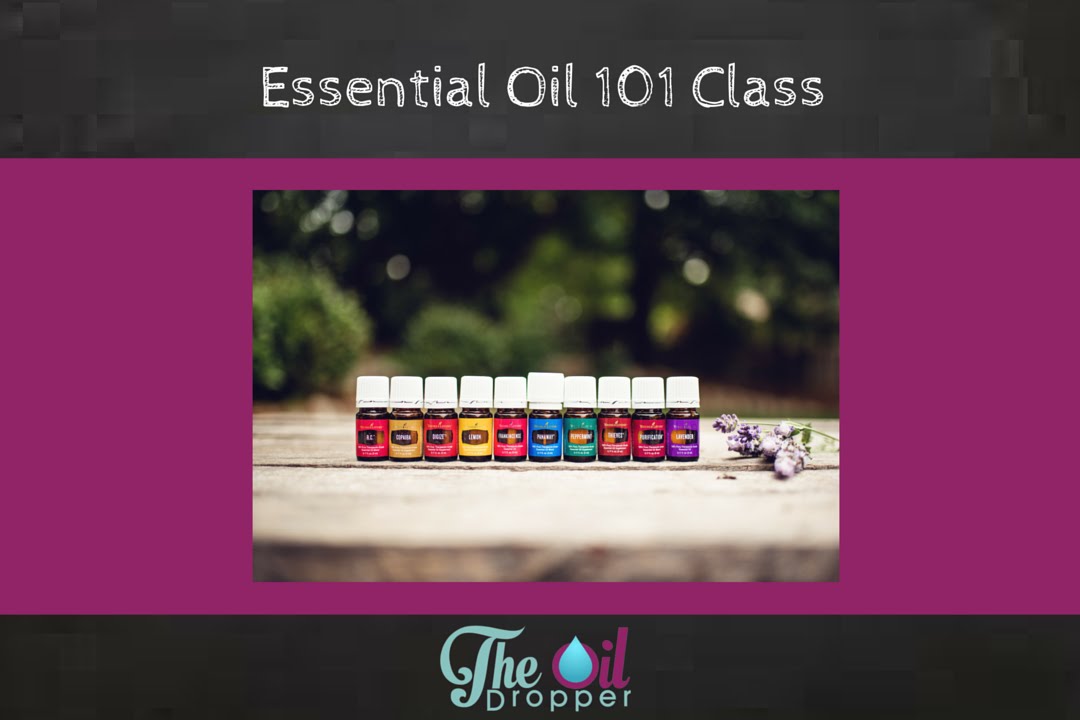 Essential Oil 101 Speed Class - YouTube