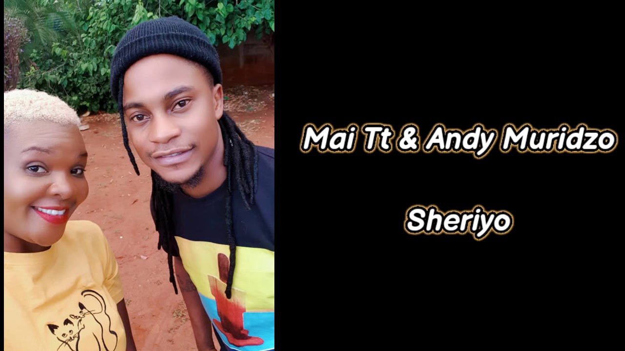 Mai Tt & Andy Muridzo - Sheriyo (Official Audio) - YouTube