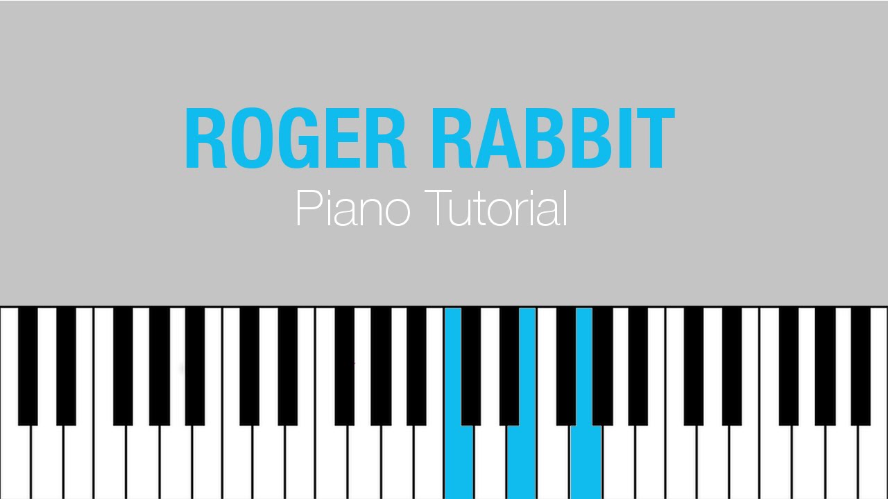 "Scene Two - Roger Rabbit" - Beginner Piano Tutorial - Sleeping With ...