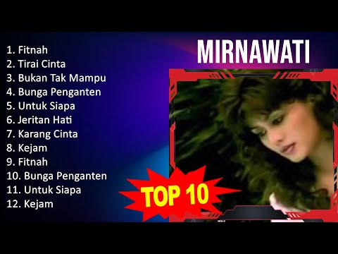 M i r n a w a t i 2023 MIX - Top 10 Best Songs - Greatest Hits - Full Album