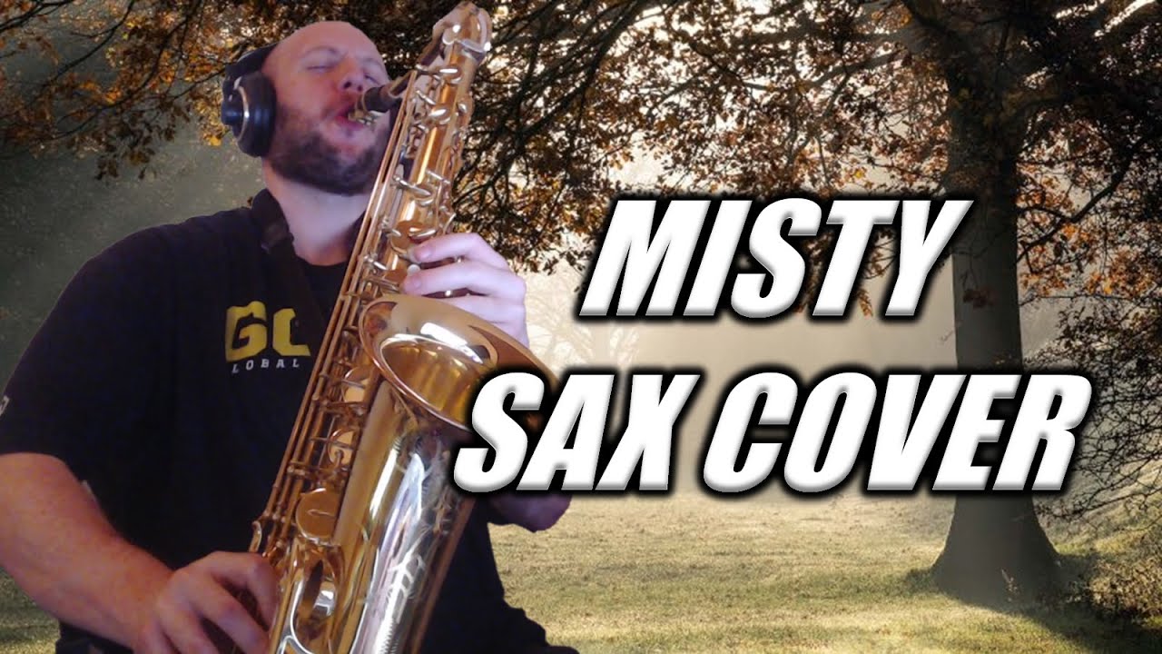 Misty - Tenor Sax Cover - YouTube