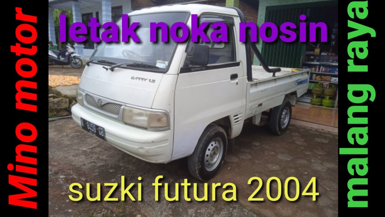 letak noka nosin pikup suzuki futura 2004 - YouTube