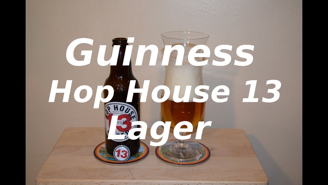 Guinness Hop House 13 Lager - YouTube