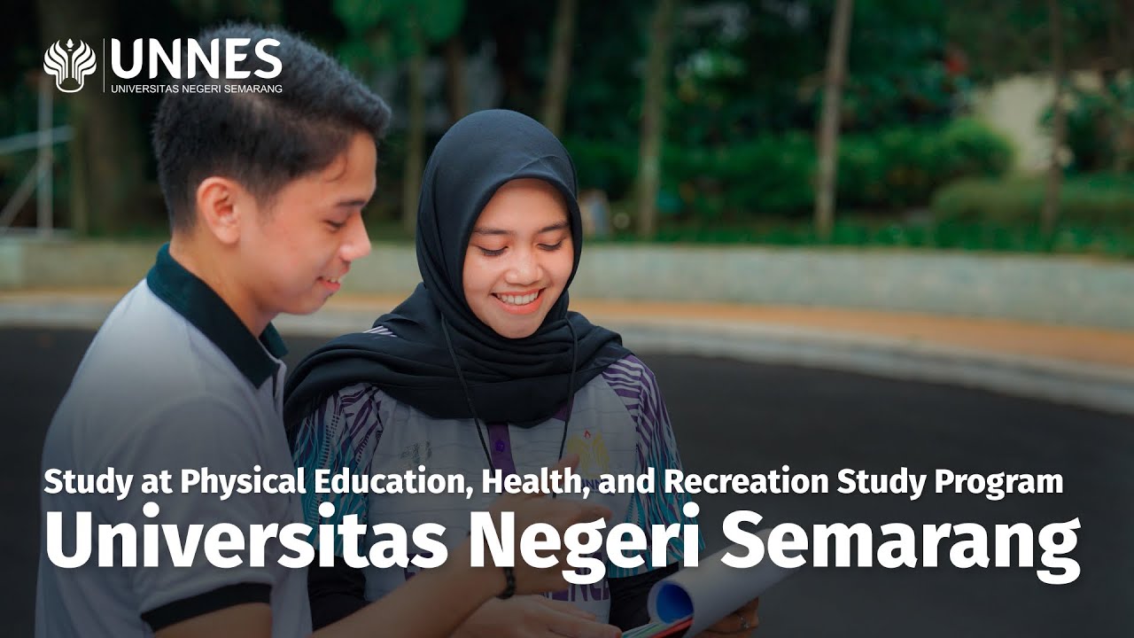 UNNES TV - Physical Education, Health, and Recreation Study Program ...