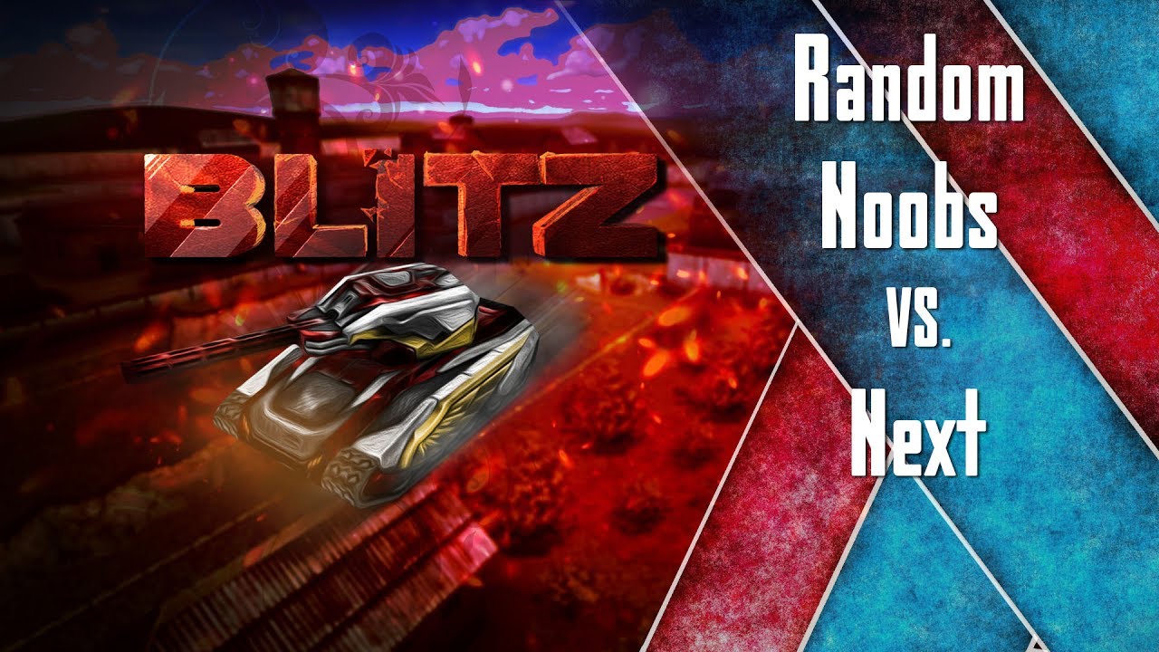Random Noobs vs Next Блиц №2 Форест, ХР/ВР, CTF 24.06.2017 - YouTube