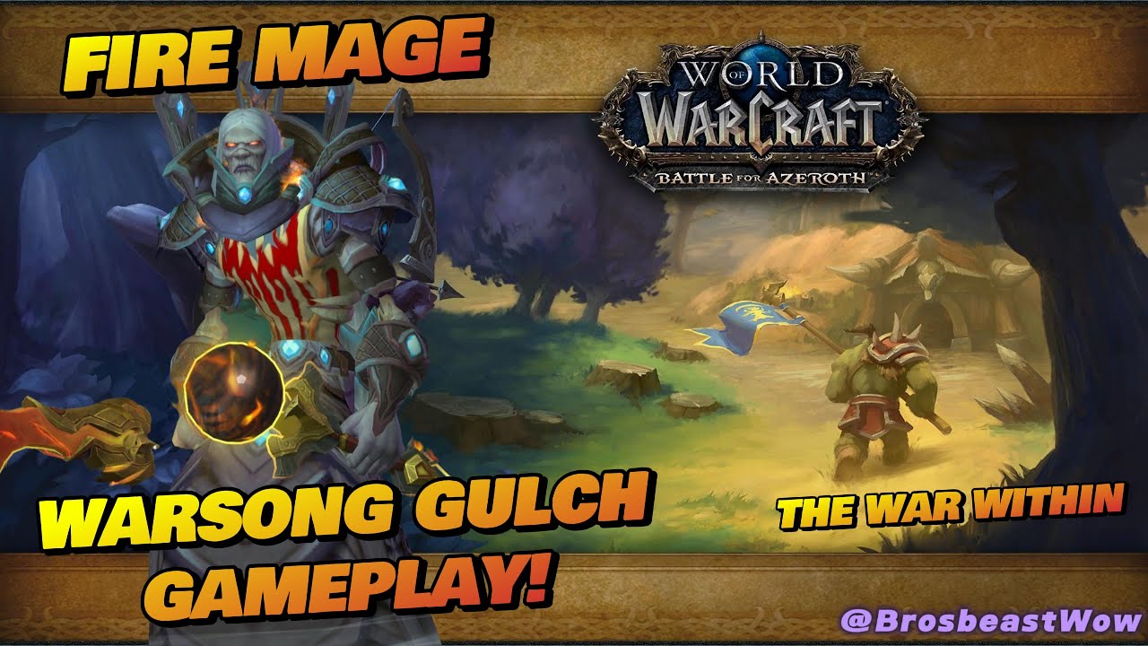 Fire mage Warsong gulch gameplay! (Season 2 The war within) - YouTube