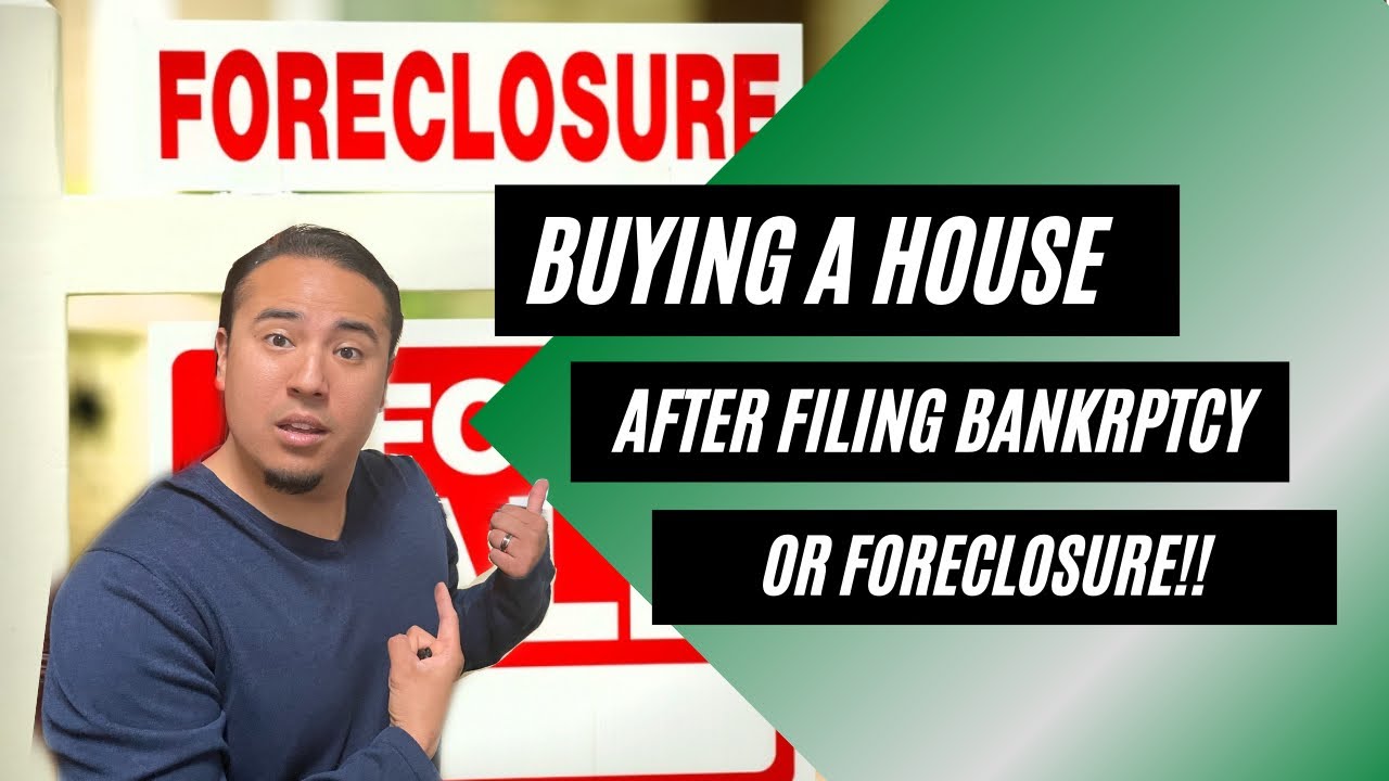 Preparing to buy a Home after Filing for Foreclosure or Bankruptcy ...