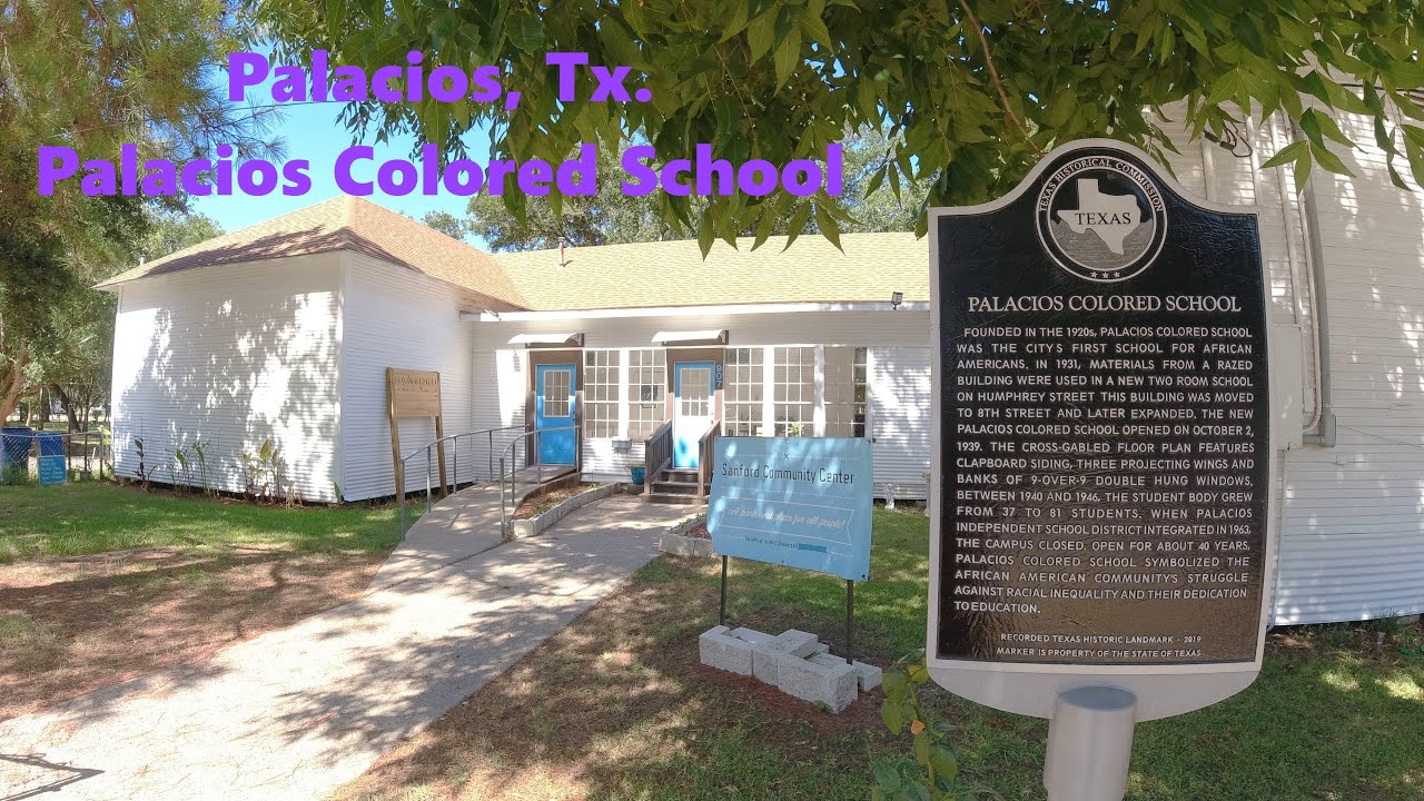 Texas Historical Landmarks Palacios, Tx (Palacios Colored School) - YouTube