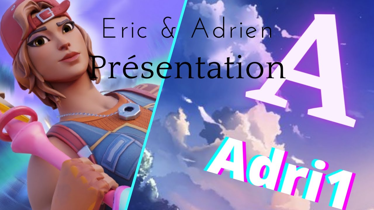 Eric & Adrien - Présentation - YouTube